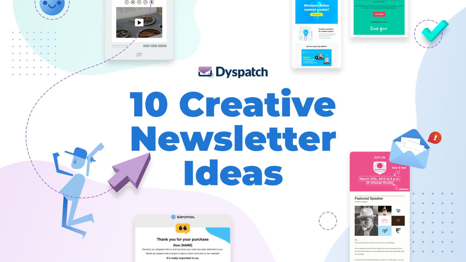 10 Creative Newsletter Ideas for Boosting Customer Engagement | Dyspatch